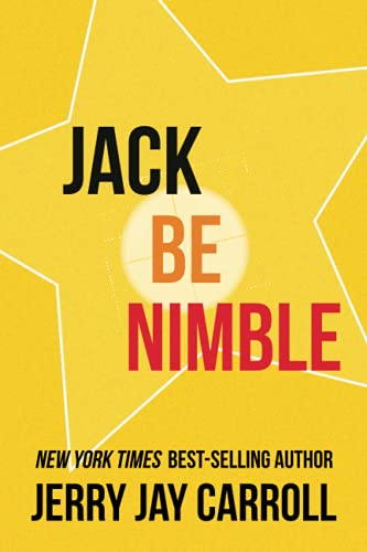 Jack Be Nimble by Jerry Jay Carroll | Goodreads