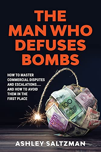 The Man Who Defuses Bombs by Ashley Saltzman | Goodreads