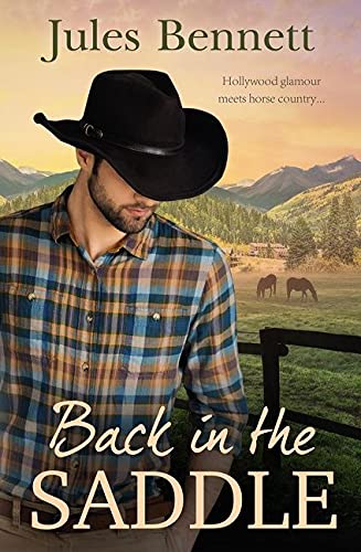 Back In The Saddle by Jules Bennett | Goodreads