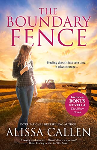 The Boundary Fence/The Boundary Fence/The Silver Creek by Alissa Callen ...