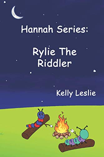 Hannah Series: Rylie The Riddler (#4) by Kelly Leslie | Goodreads