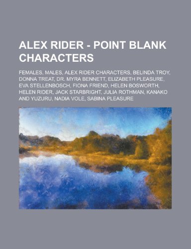 Alex Rider - Point Blank Characters: Females, Males, Alex Rider ...
