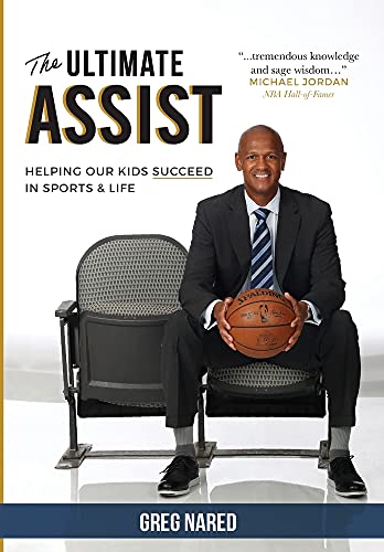 The Ultimate Assist: Helping our Kids Succeed in Sports and Life by ...