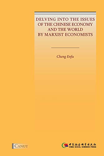 Delving into the Issues of the Chinese Economy and the World by Marxist ...
