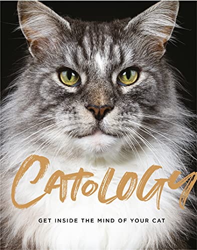 Catology - Get Inside The Mind Of Your Cat by Michael Powell | Goodreads