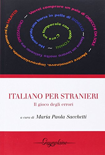 Italiano per stanieri: il gioco degli errori by Maria Paola Sacchetti ...