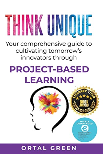 Think Unique: Your comprehensive guide to cultivating tomorrow’s ...