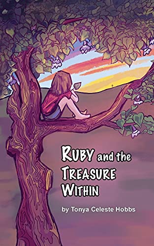Ruby and the Treasure Within by Tonya Celeste Hobbs | Goodreads