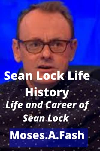 Sean Lock Life History: Life and Career of Sean Lock the comedian by ...