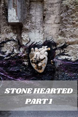 Stone Hearted Part 1: By Umair Khan by UMAIR KHAN | Goodreads