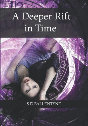 A Deeper Rift in Time by S.D. Ballentyne | Goodreads