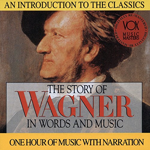 The Story of Wagner in Words and Music by Arthur Hannes | Goodreads