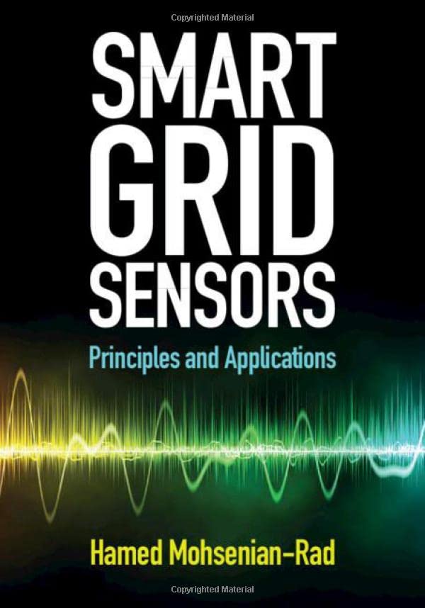 Smart Grid Sensors: Principles and Applications by Hamed Mohsenian-Rad ...