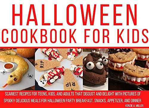 Halloween Cookbook for kids: Scariest recipes for teens, kids, and ...