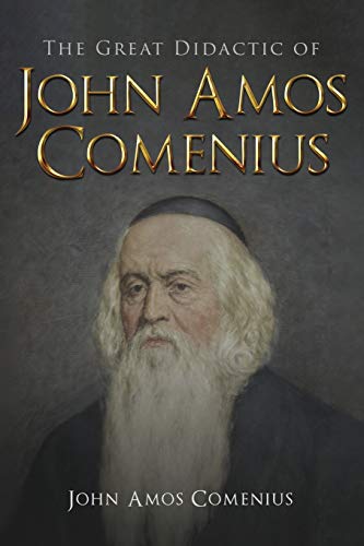 The Great Didactic of John Amos Comenius by Jan Amos Komenský | Goodreads