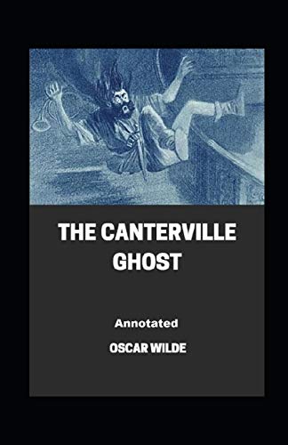 The Canterville Ghost Annotated by Oscar Wilde | Goodreads
