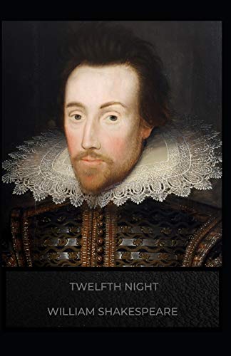 Twelfth Night: William Shakespeare (Drama, Plays, Poetry, Shakespeare ...