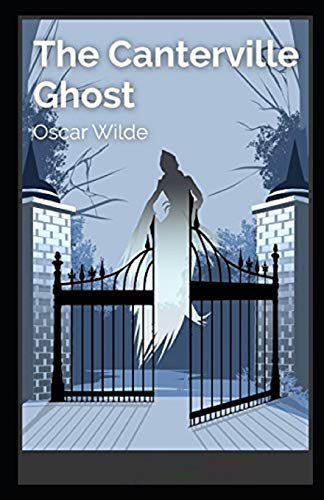 The Canterville Ghost Illustrated by Oscar Wilde | Goodreads