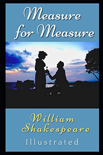 Measure for Measure (Illustrated) by William Shakespeare | Goodreads