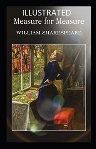 Measure for Measure illustrated by William Shakespeare | Goodreads