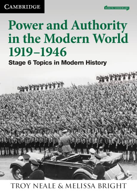 POWER AND AUTHORITY IN THE MODERN WORLD 1919-1946 by Troye Neale ...