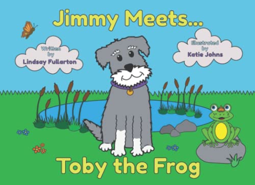 jimmy meets toby the frog by lindsay fullarton | Goodreads