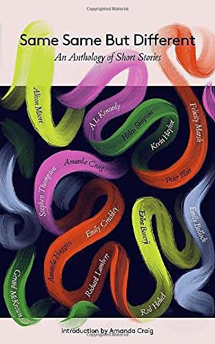 Same Same but Different, An Anthology of Short Stories by Various ...