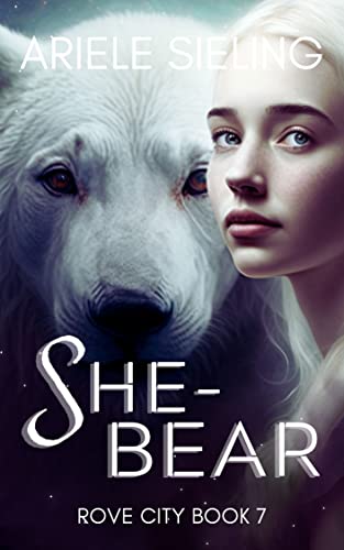 She-Bear by Ariele Sieling | Goodreads