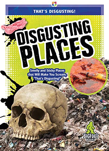 Disgusting Places (That s Disgusting!) by Joanne Mattern | Goodreads