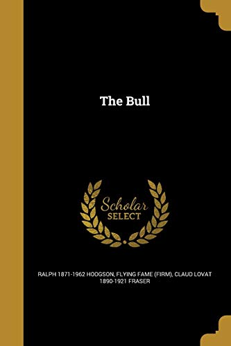 The Bull by Ralph Hodgson | Goodreads