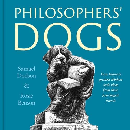 Philosophers' Dogs by Samuel Dodson | Goodreads