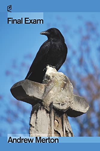 Final Exam: Poems by Andrew Merton | Goodreads