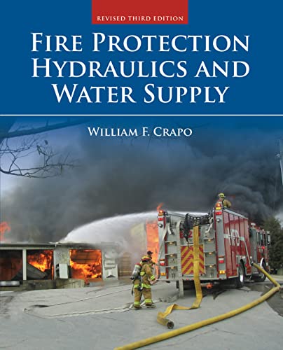 Fire Protection Hydraulics and Water Supply, Revised Third Edition by ...