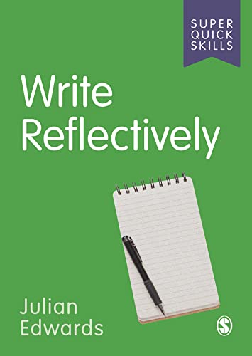 Write Reflectively (Super Quick Skills) by Julian Edwards | Goodreads
