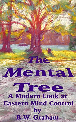 The Mental Tree by Bob Graham | Goodreads