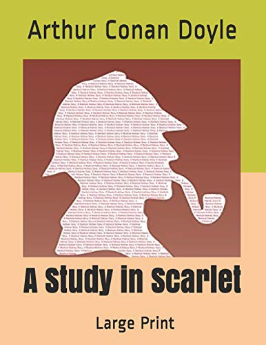 A Study in Scarlet by Arthur Conan Doyle | Goodreads