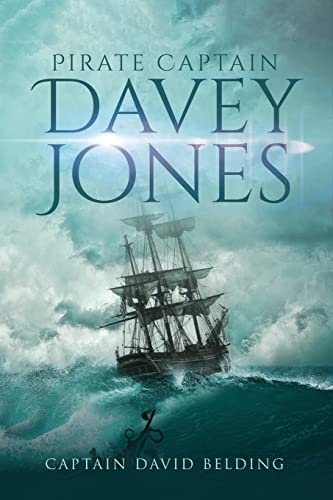 Pirate Captain Davy Jones / Time is Now by Captain David Belding ...