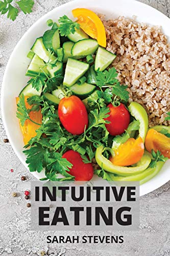 Intuitive Eating: A Mindful Eating Workbook to Stop Emotional Eating ...