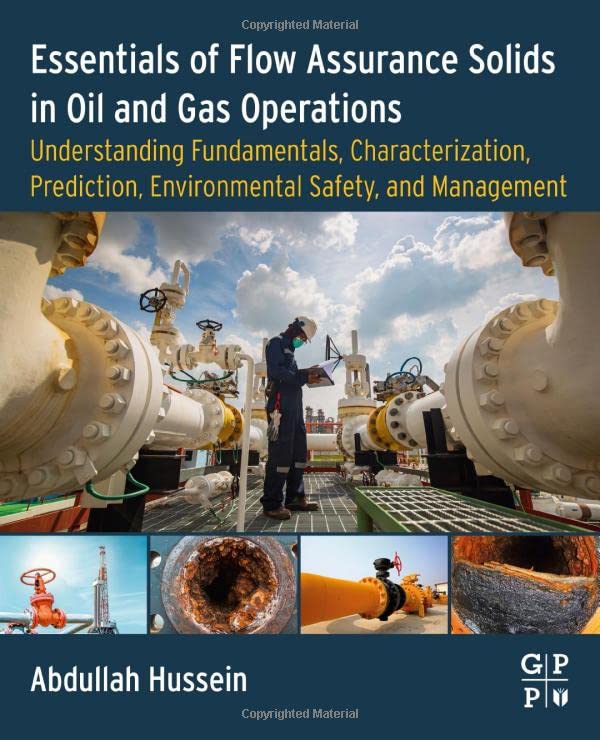 Essentials of Flow Assurance Solids in Oil and Gas Operations ...