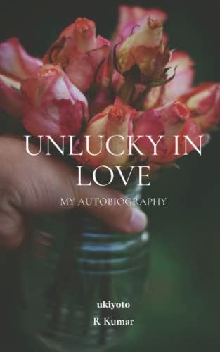 Unlucky in Love by R Kumar | Goodreads