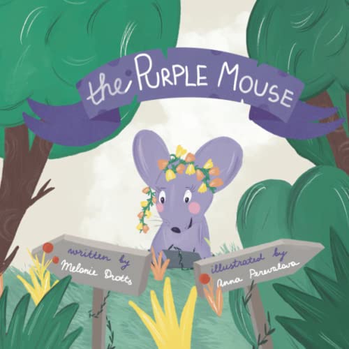 The Purple Mouse by Melonie Drotts | Goodreads