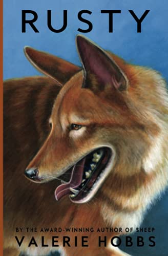 Rusty by Valerie Hobbs | Goodreads