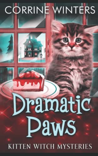 Dramatic Paws (Kitten Witch Cozy Mystery) by Corrine Winters | Goodreads