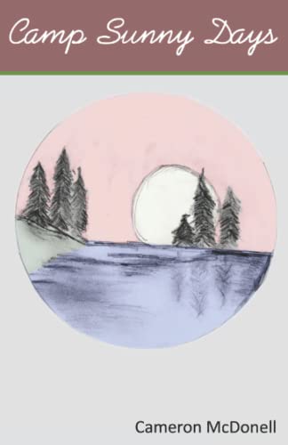 Camp Sunny Days by Cameron McDonell | Goodreads