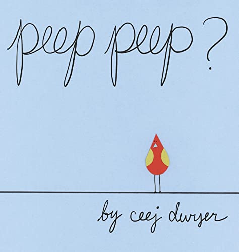 peep peep? by Ceej Dwyer | Goodreads