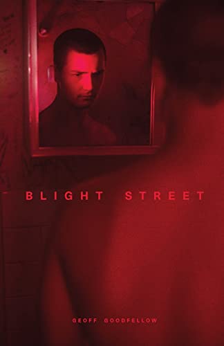 Blight Street by Geoff Goodfellow | Goodreads
