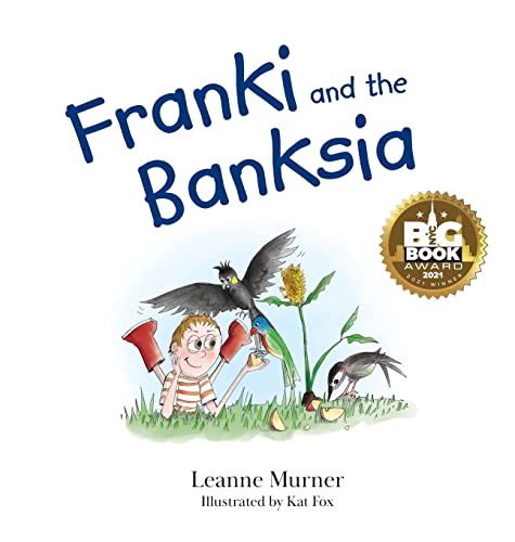 Franki and the Banksia (Australian Bush) by Leanne Murner | Goodreads