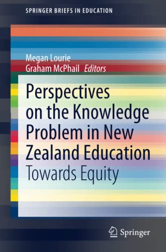 Perspectives on the Knowledge Problem in New Zealand Education by Megan Lourie | Goodreads