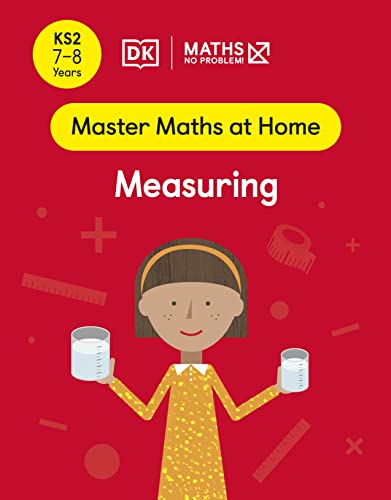 Maths ― No Problem! Measuring, Ages 7-8 (Key Stage 2) by Maths — No ...