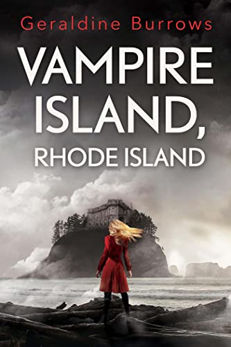 Vampire Island, Rhode Island by Geraldine Burrows | Goodreads